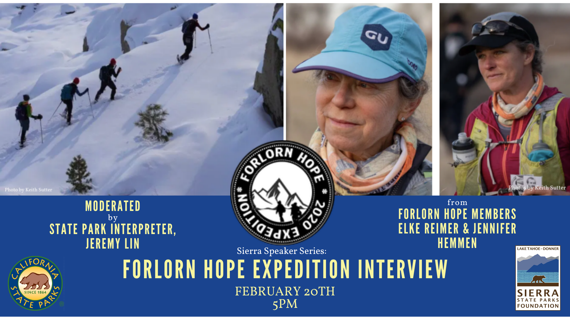 SIERRA SPEAKER SERIES: FORLORN HOPE INTERVIEW - Take Care